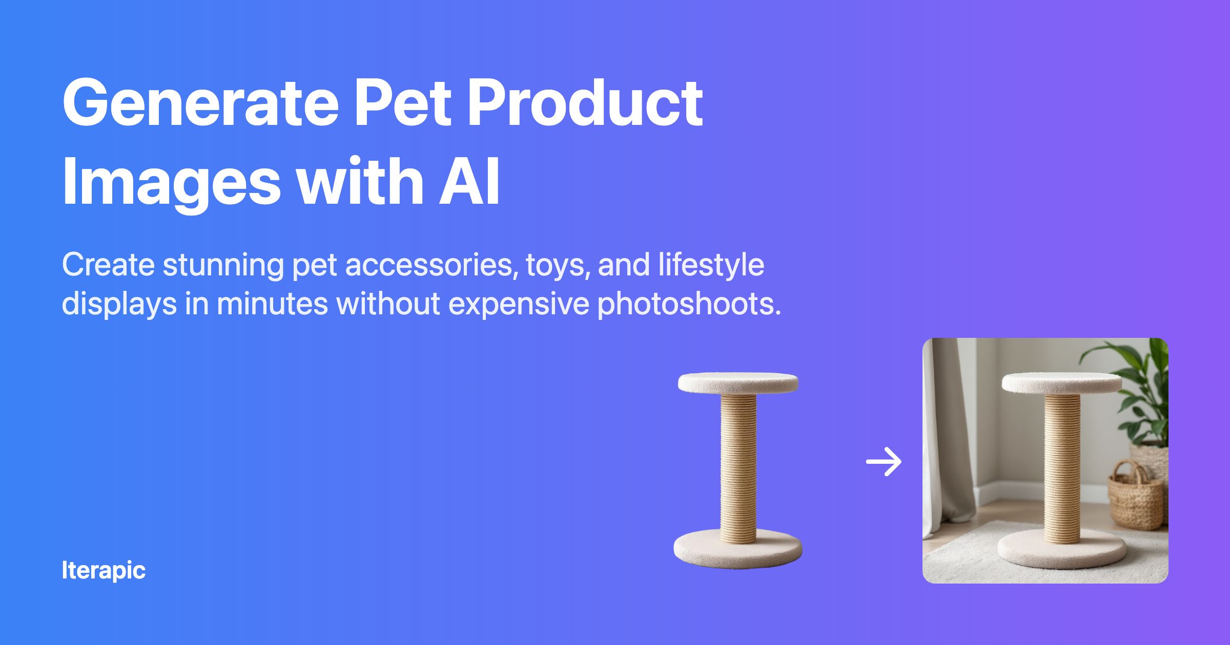 Create Pet Product Images with AI - Iterapic